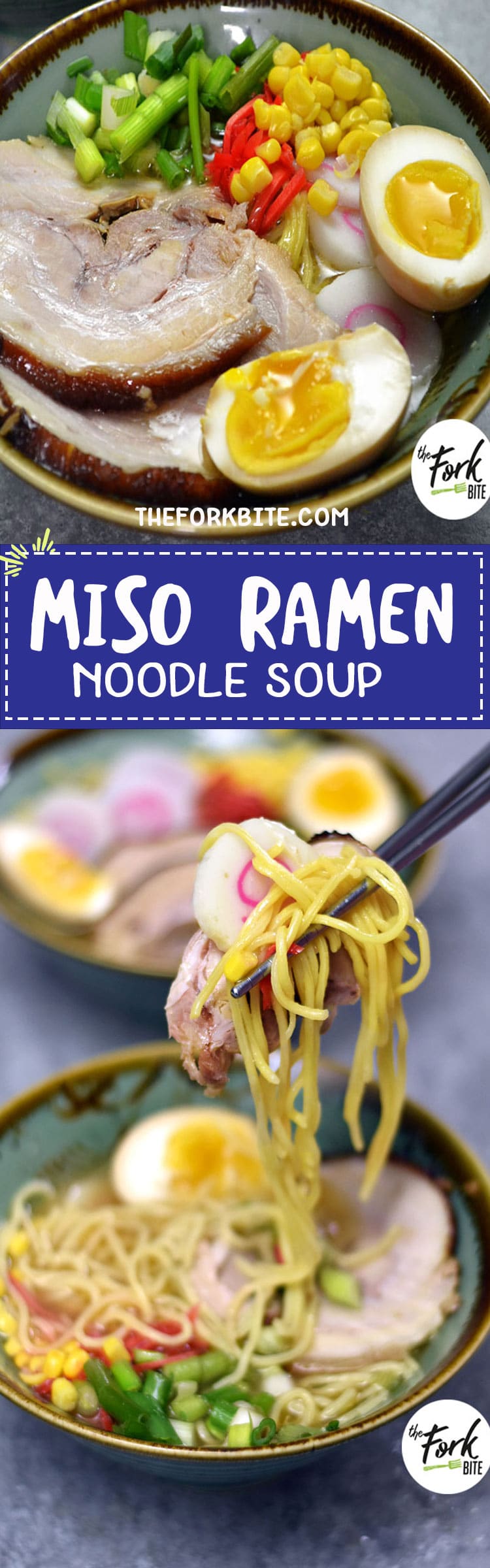 Miso Ramen Noodle Soup | The Fork Bite