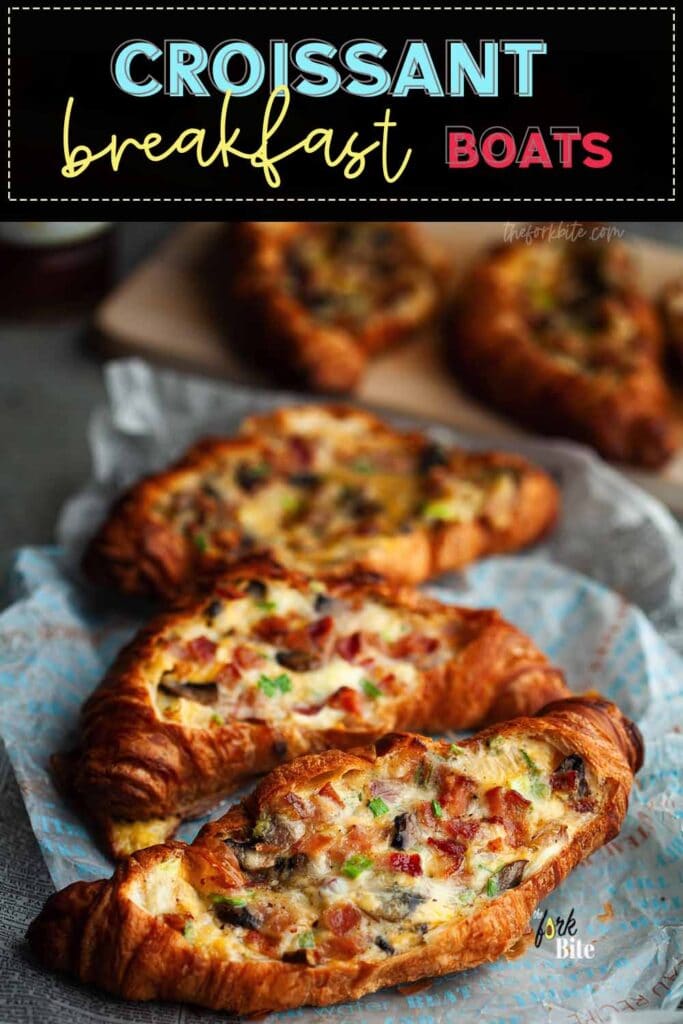 Croissant Breakfast Boats - The Fork Bite
