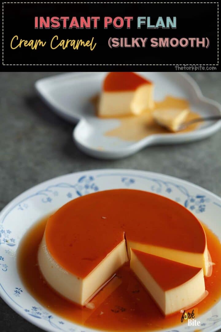 Silky Smooth Instant Pot Flan Creme Caramel | Bahn Flan - The Fork Bite