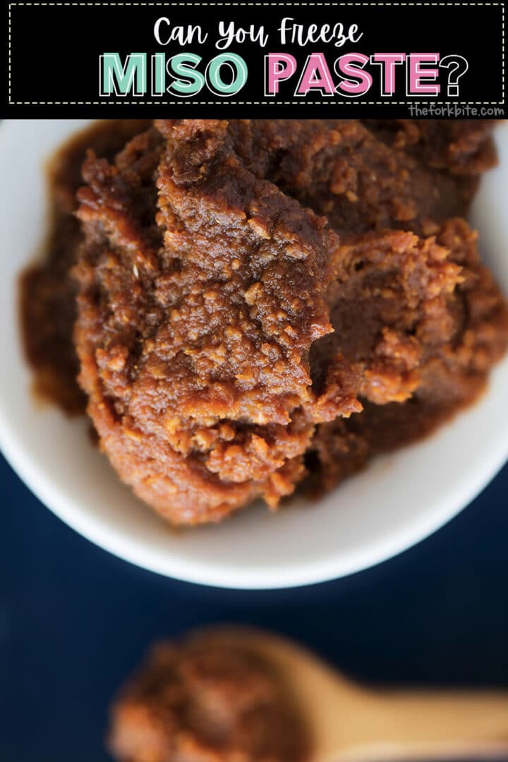 Can You Freeze Miso Paste? Tips on Storage - The Fork Bite