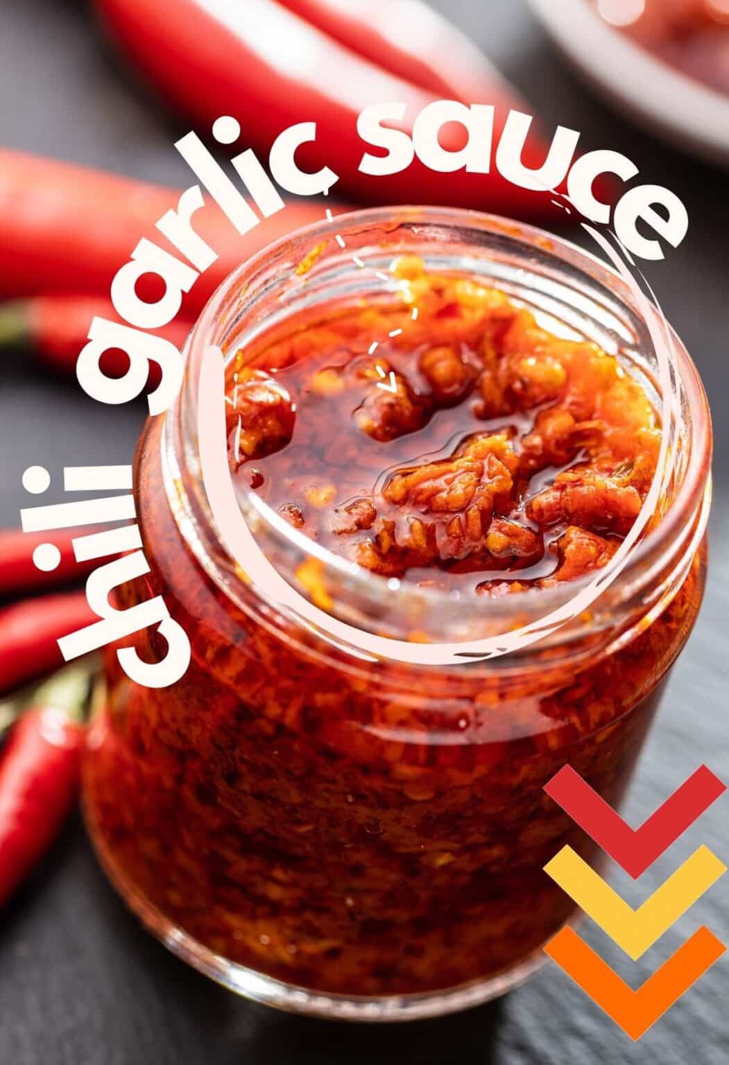 Homemade Chili Garlic Sauce Recipe - The Fork Bite